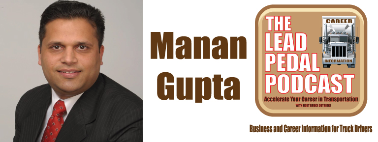 Become a Smart Trucker with Manan Gupta – Bruce Outridge